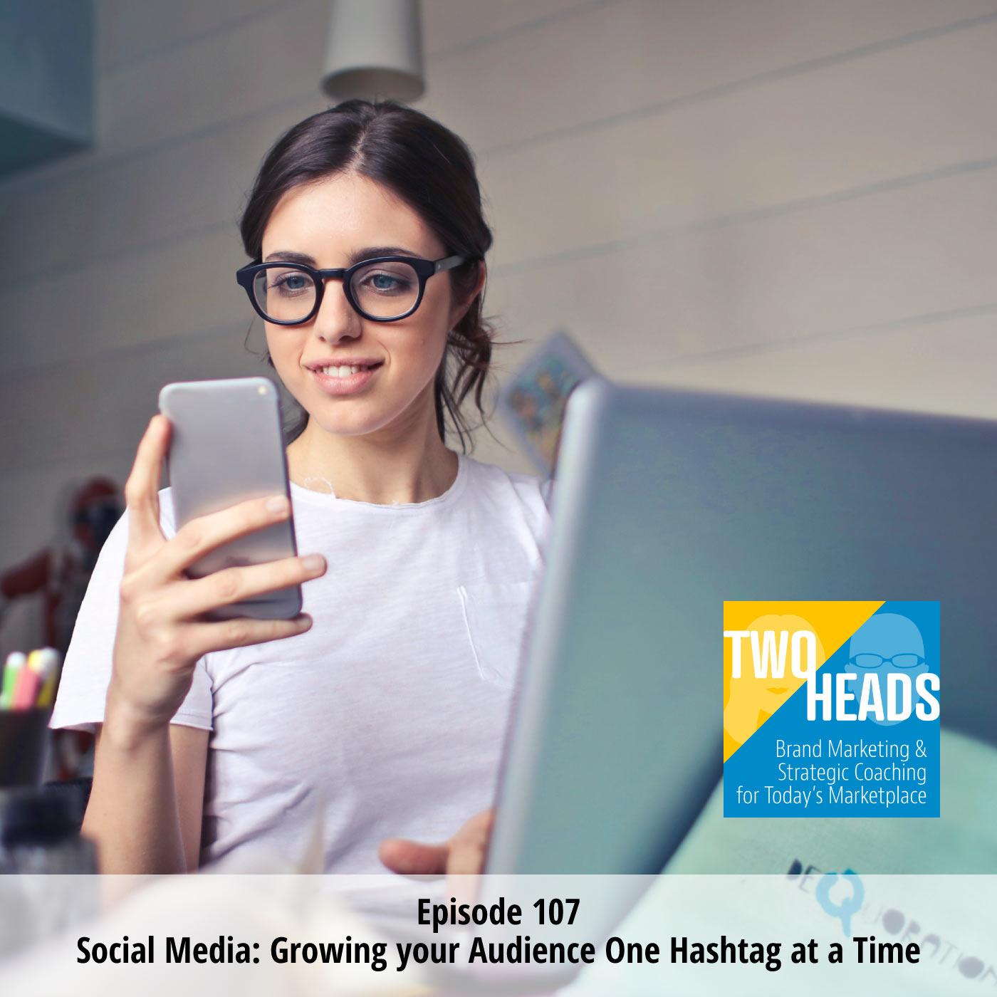 Two Heads Podcast: Episode 107: Social Media - Growing Your Audience ...